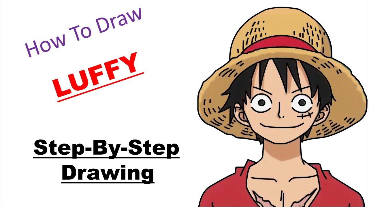 How To Draw Luffy One Piece Drawing Tutorial Easy Drawing Youtube