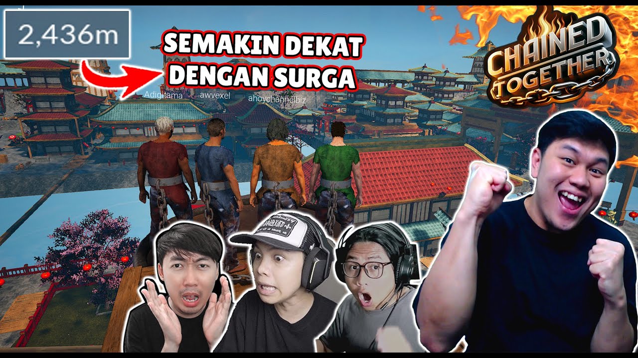 SUDAH SEMAKIN DEKAT DENGAN SURGA GUYS - Chained Together Indonesia Part ...