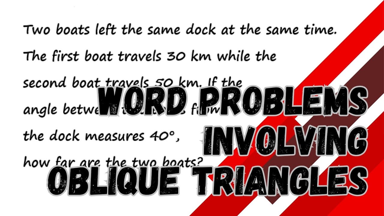 Word Problems Involving Oblique Triangles | Cher Mark TV - YouTube