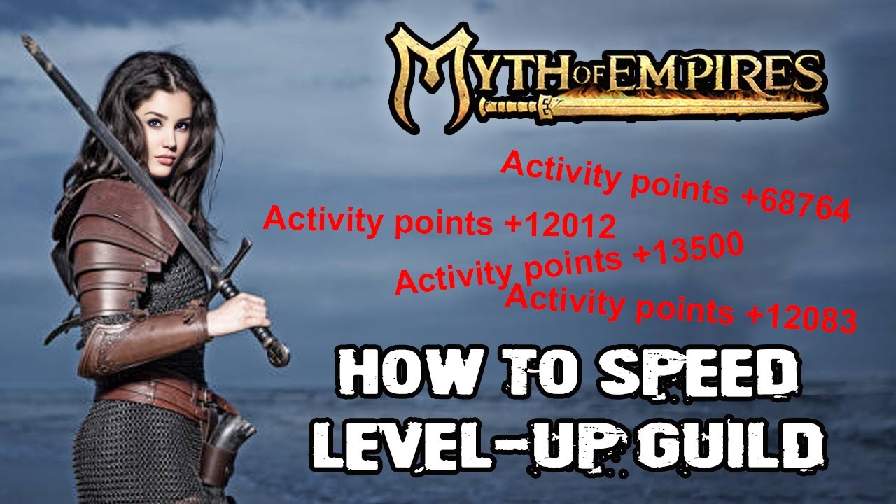 Myth of Empires how to level up guild fast and obtain activity points ...