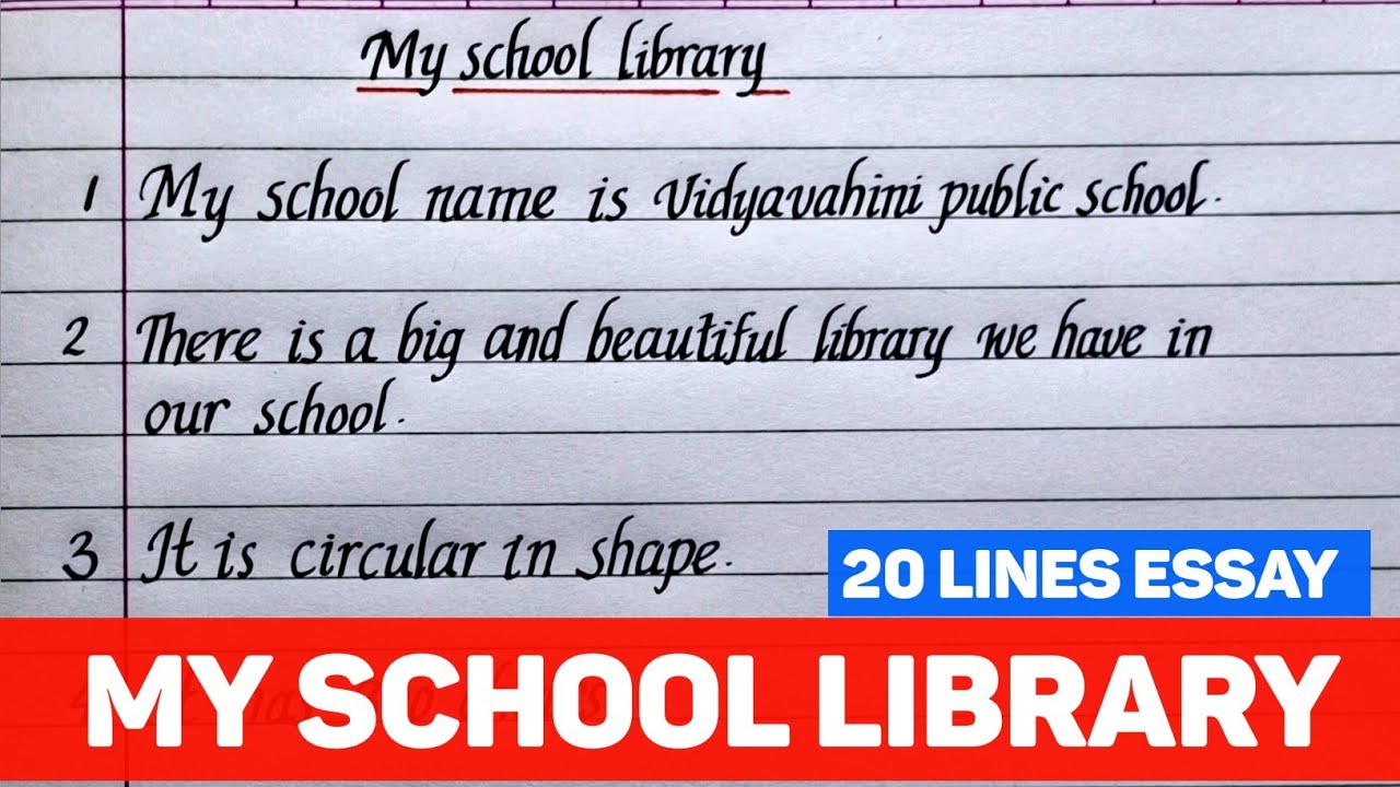 20 LINES ON MY SCHOOL LIBRARY IN ENGLISH | MY SCHOOL LIBRARY 20 LINES ...