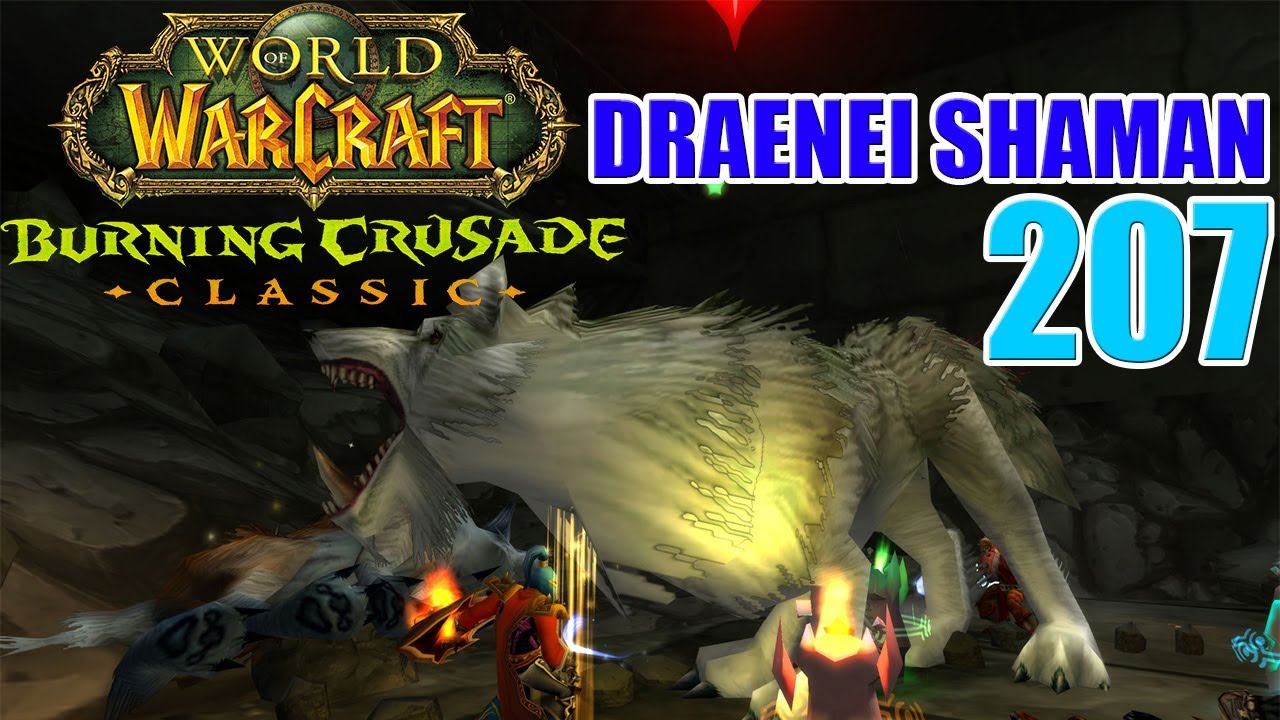 Let's Play WoW - TBC Classic - Draenei Shaman - Part 207 | LBRS ...