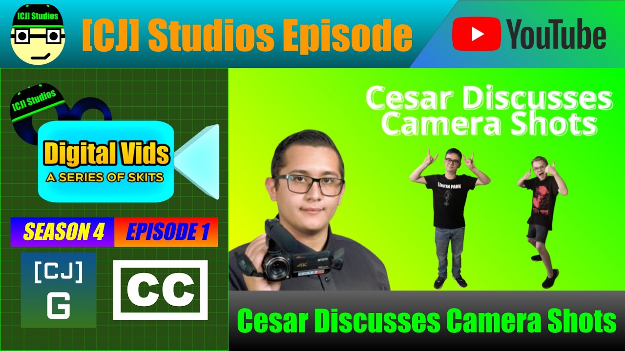 Cesar Discusses Camera Shots | Digital Vids (S4 E1) | [CJ] Studios - YouTube