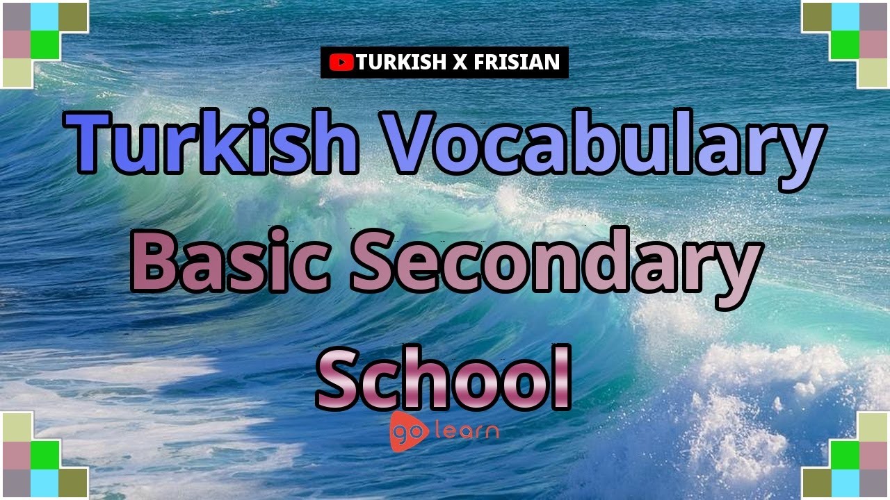 Turkish Vocabulary Basic Secondary School | Golearn - YouTube