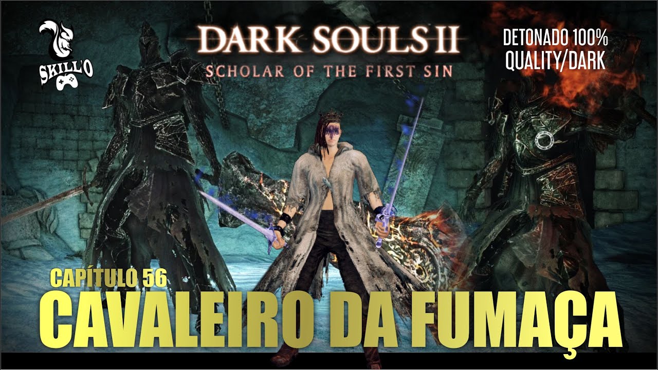Dark Souls 2 SotFS - [056] DLC - CAVALEIRO DA FUMAÇA - FUME KNIGHT ...