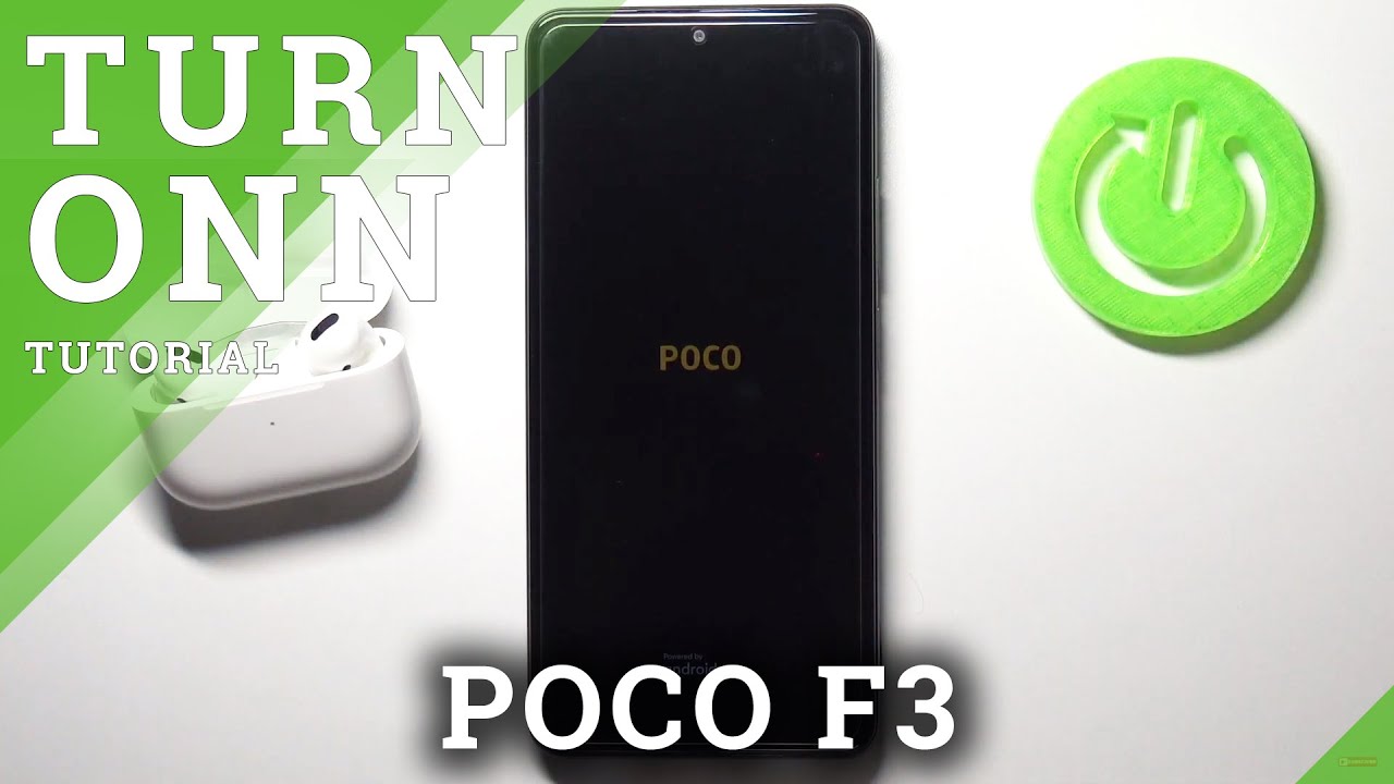 XIAOMI Poco F3 – Power On Device & Start Work With Phone - YouTube