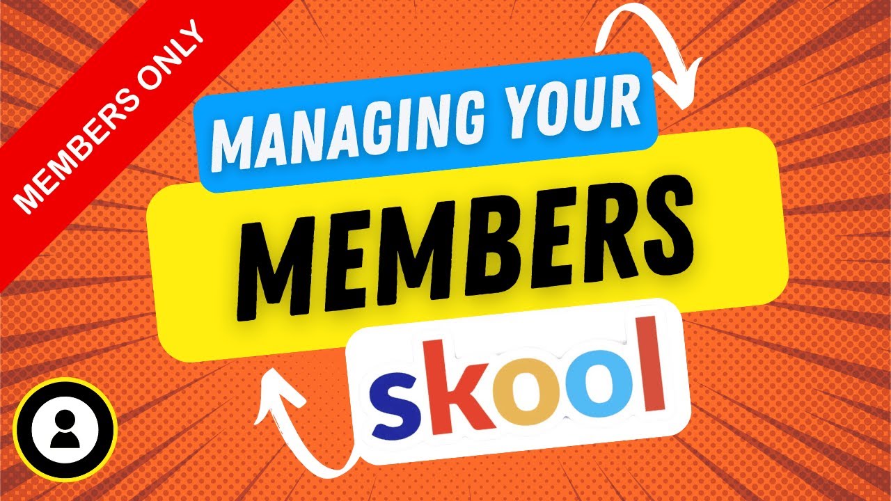 Mastering Member Management in Skool - A to Z Guide - YouTube