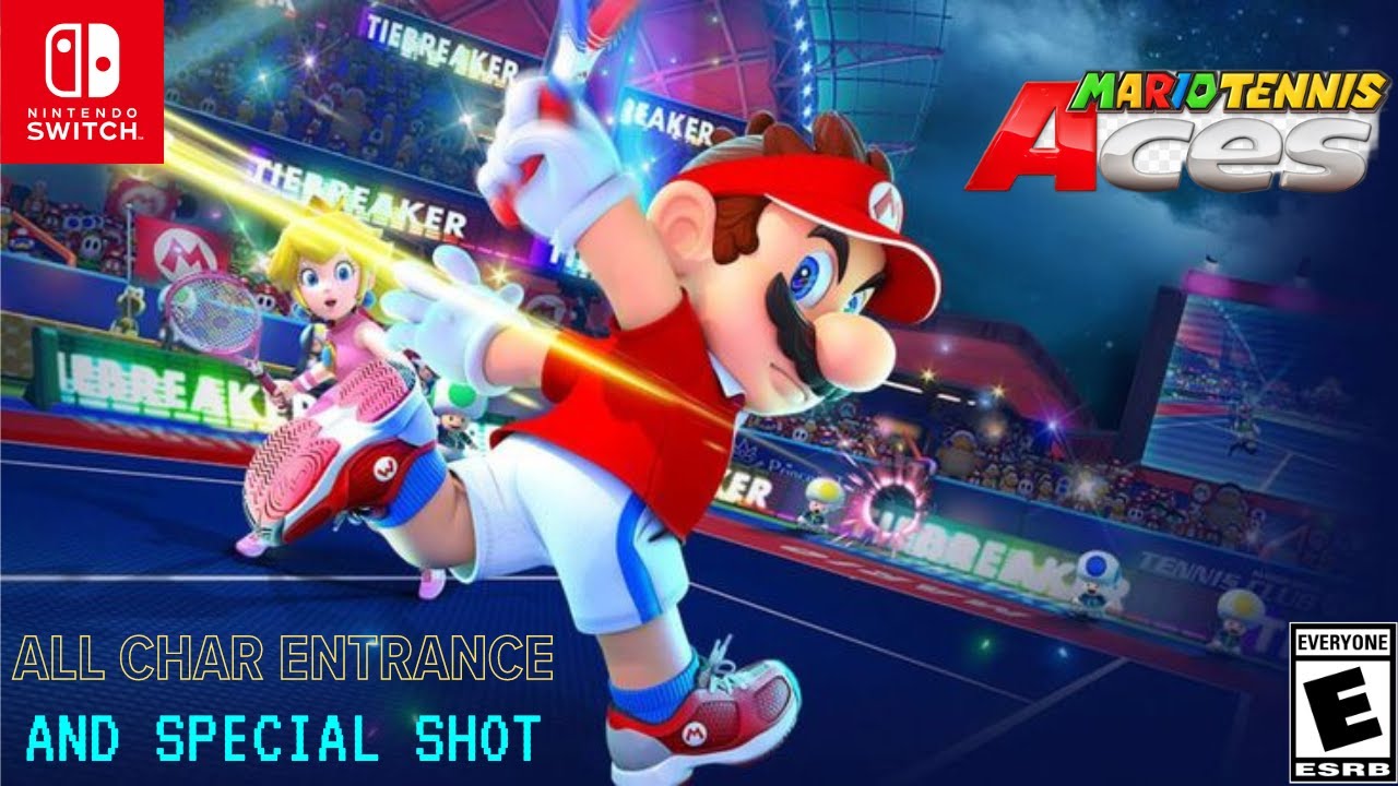 All Character Entrance dan Special Shot! Mario Tennis Aces #5 - YouTube