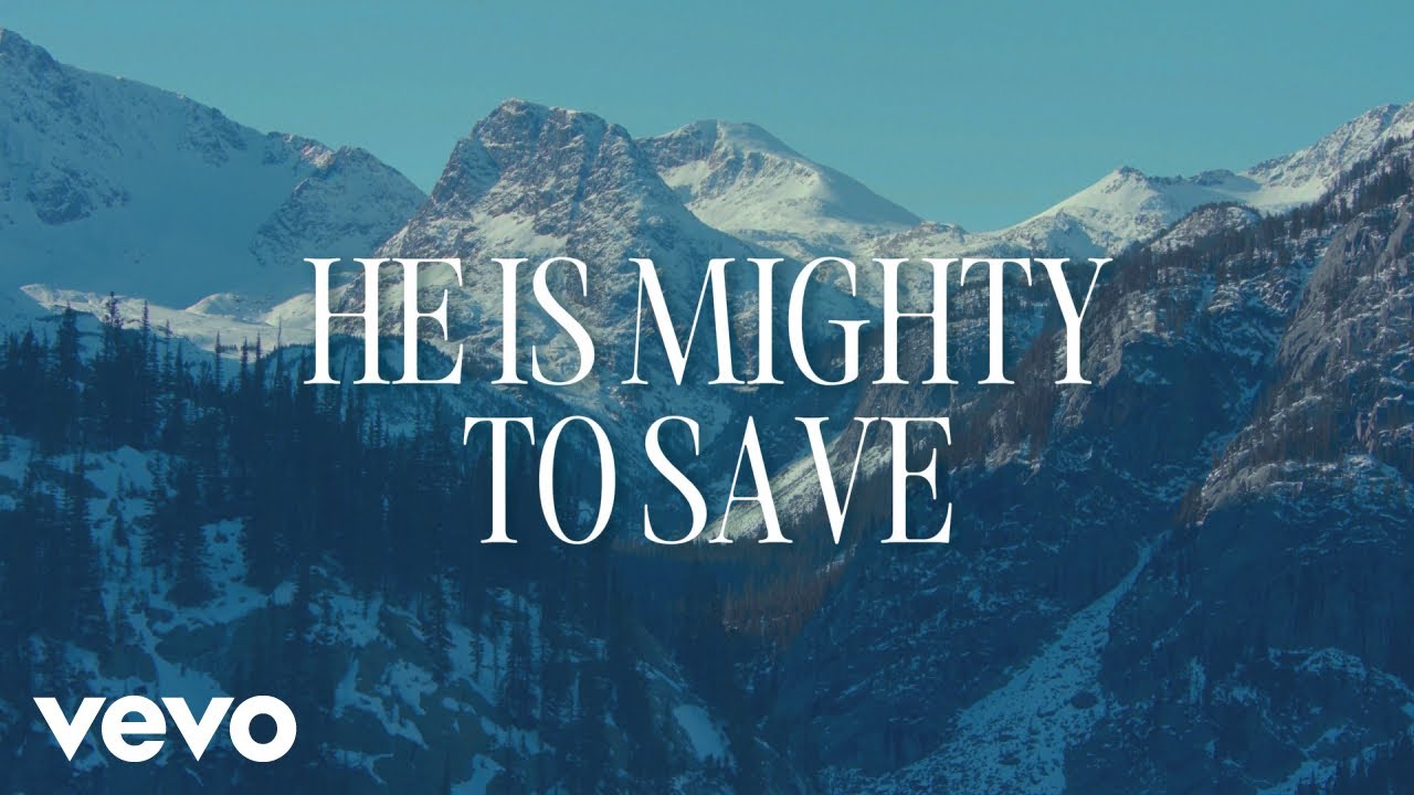 Mighty To Save (Lyric Video)