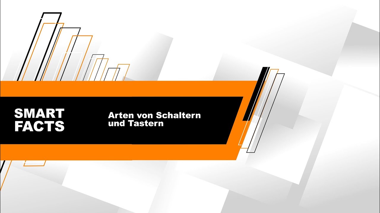 Welche Arten von Schaltern und Tastern gibt es? Unterschiede? | SmartFacts by Voltus - YouTube