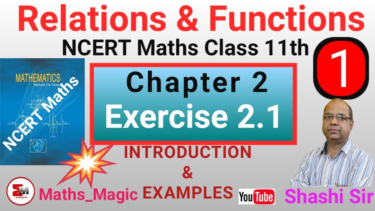 Relations And Functions Ncert Maths Class 11th Chapter 2 Exercise 2 1 Introduction