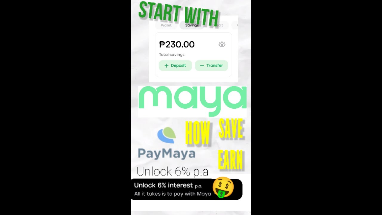 MAYA savings, earn 6% p.a interest/ How to start saving in Paymaya ...