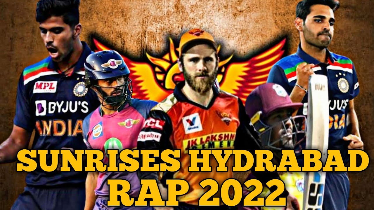 Sunrises Hydrabad Rap Song || IPL 2022 || Ft.the rapper - YouTube