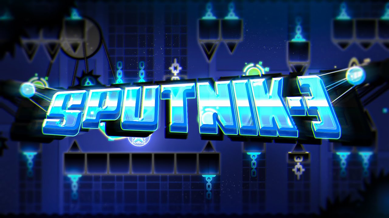 Sputnik-3 | Geometry Dash Layout - YouTube