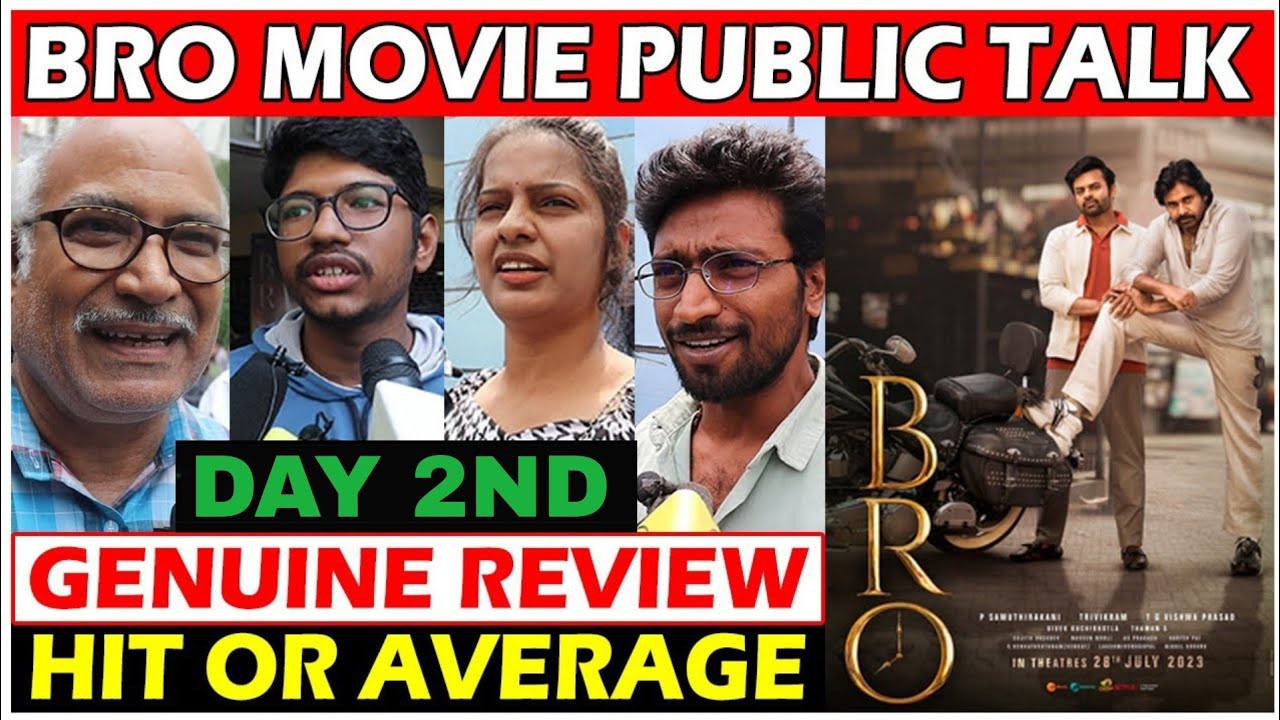 Bro Movie 2nd Day Genuine Review - Hit Or Flop - YouTube