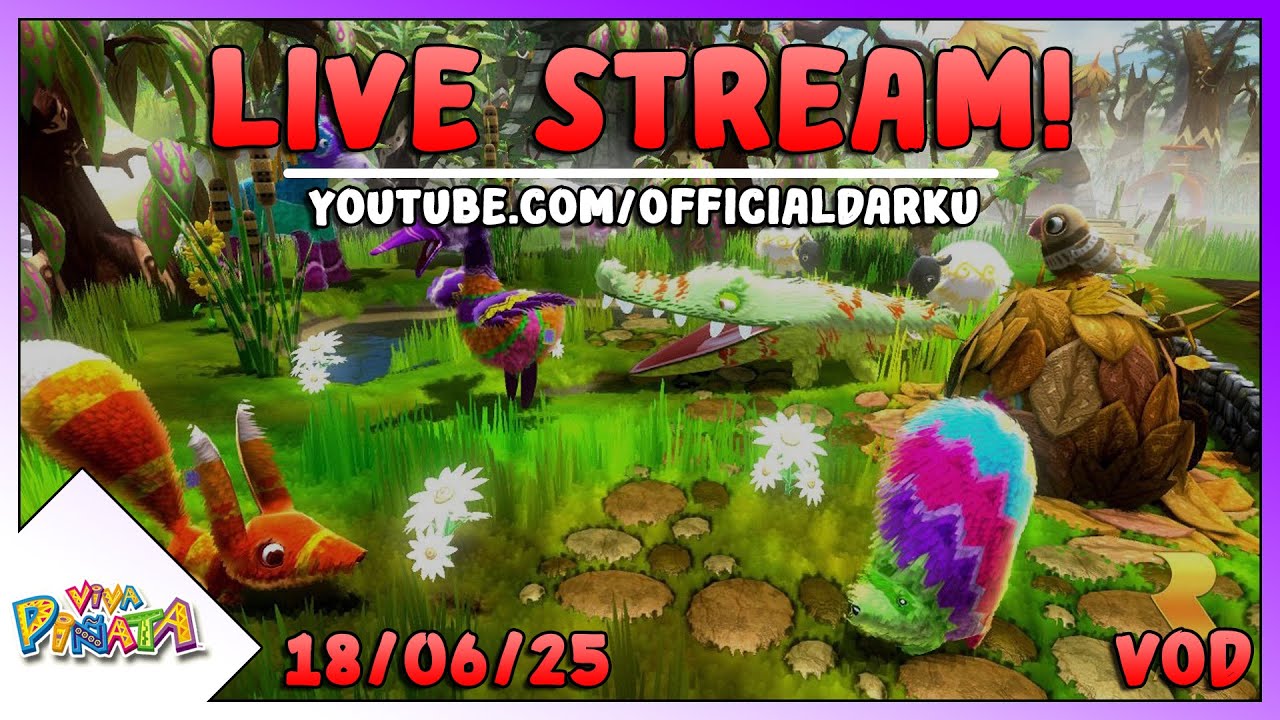 VivaPinata Stream with friends o7 - YouTube