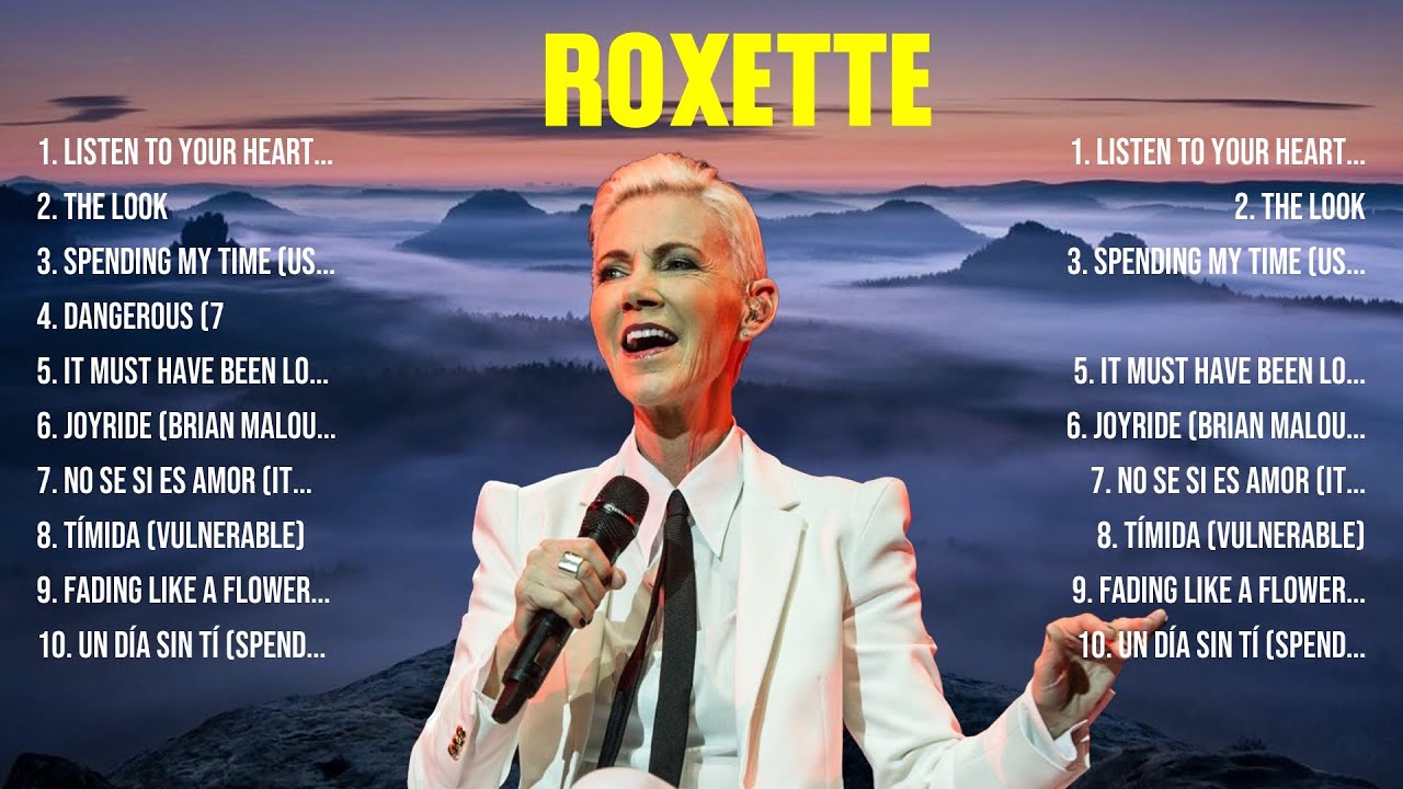 Roxette Greatest Hits 2024 Collection Top 10 Hits Playlist Of All Time ...