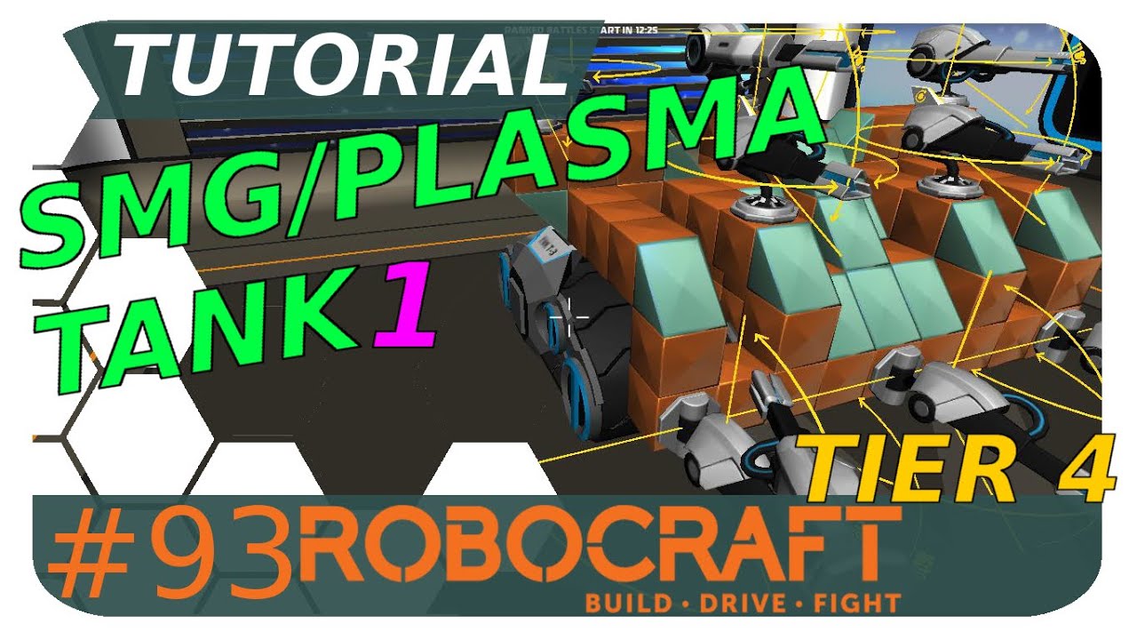 Tutorial SMG PLASMA TANK Part 1 - Tier 4 Robocraft - YouTube