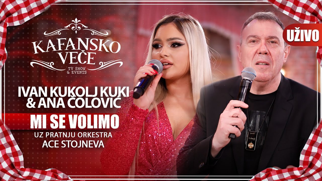 ANA COLOVIC I KUKI - MI SE VOLIMO | UZIVO | (ORK. ACE STOJNEVA) | 2023 ...