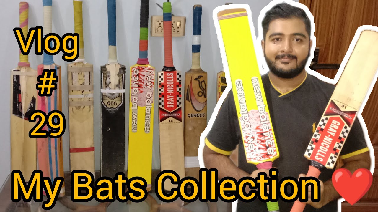 My Cricket Bats collection ️|Hardball to Tapeball bats 👍| Vlog # 29 ...