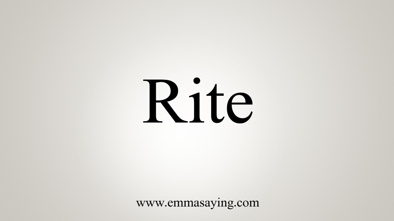How To Say Rite - YouTube