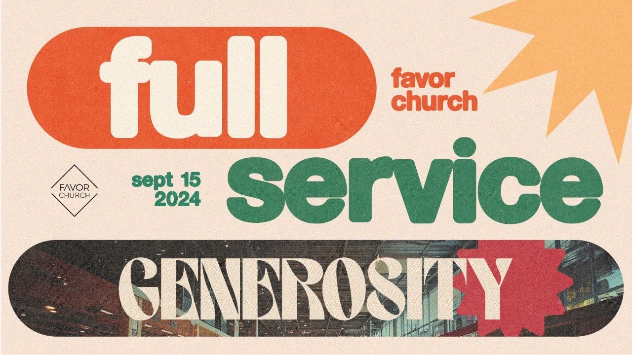 (FULL SERVICE) Generosity (James Aiton) // Favor Church - YouTube