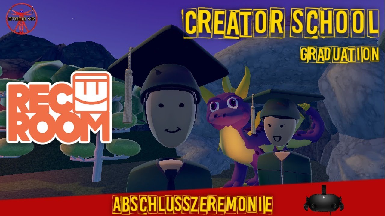 REC ROOM - CREATOR SCHOOL Graduation / Abschlusszeremonie // Deutsch ...