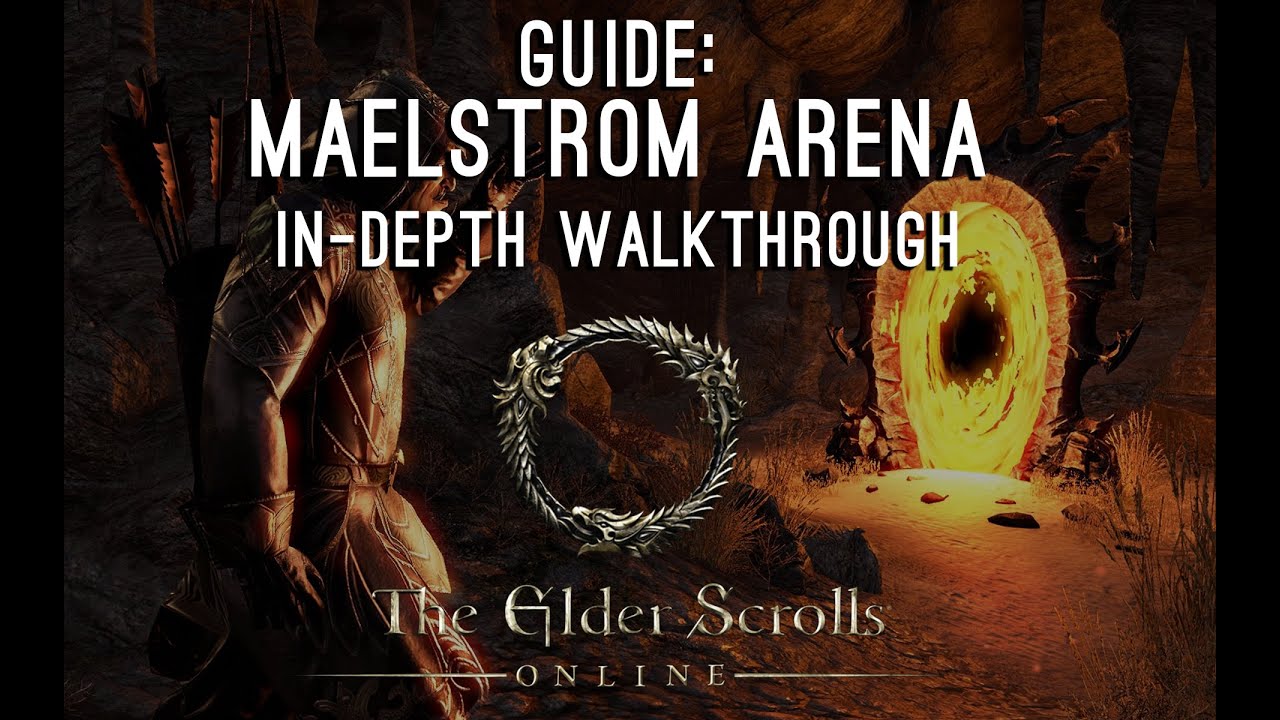 Maelstrom arena guide - highnored