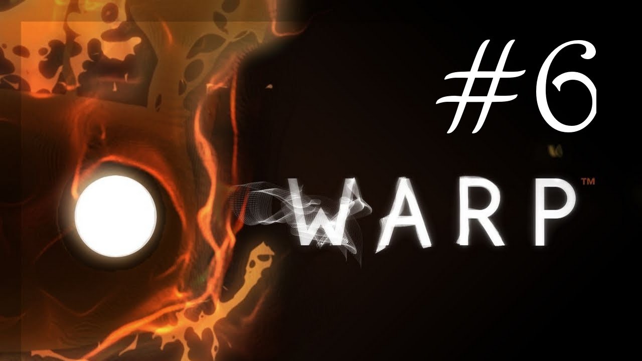 Let's Play WARP - Part 6 - New Upgrade [HD] - YouTube