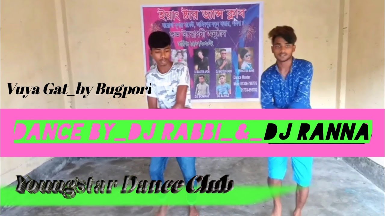 Vuya Get_Song by_Bugpori || Youngstar dance club || dance boy_dj Rabbi & dj Ranna - YouTube