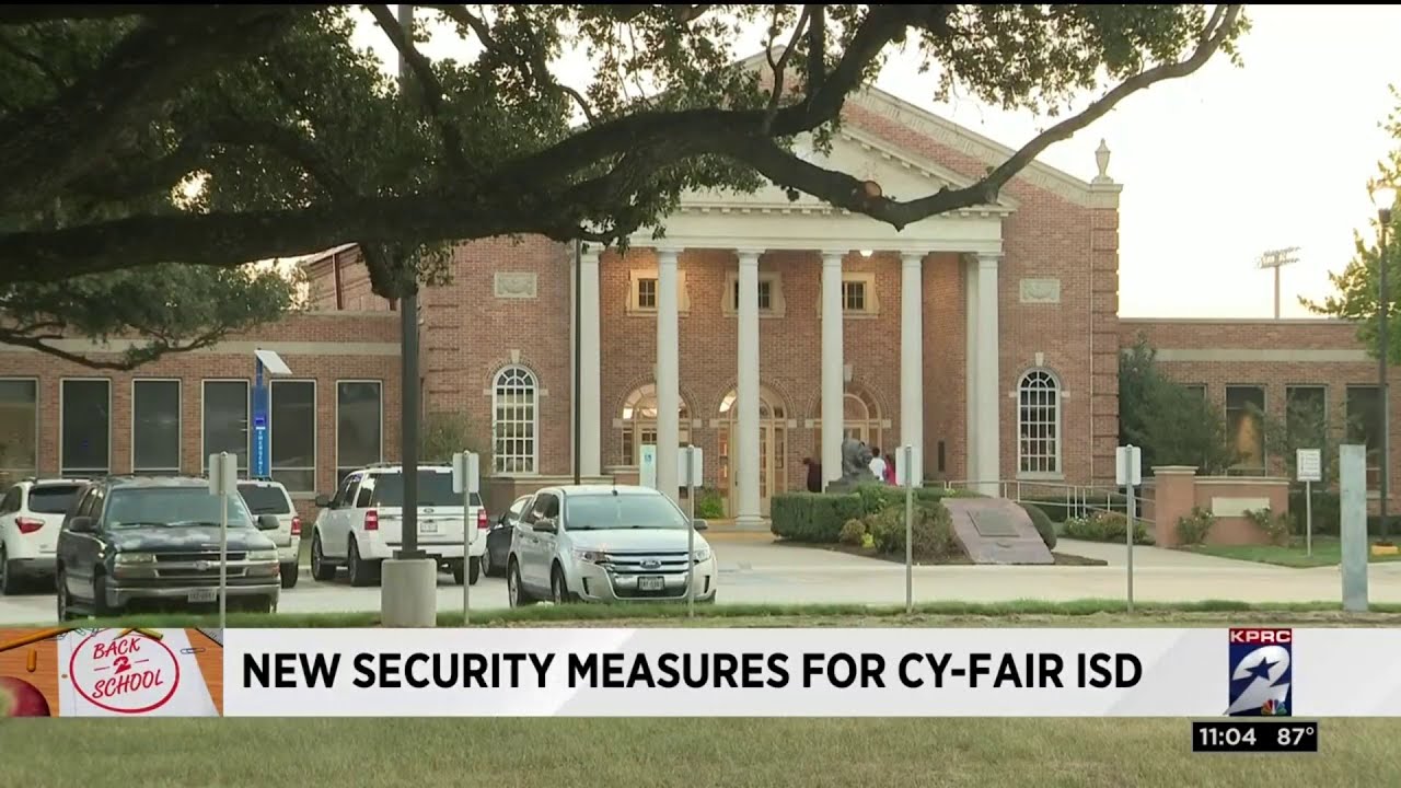 Cy-Fair ISD students face new security measures on first day of school ...