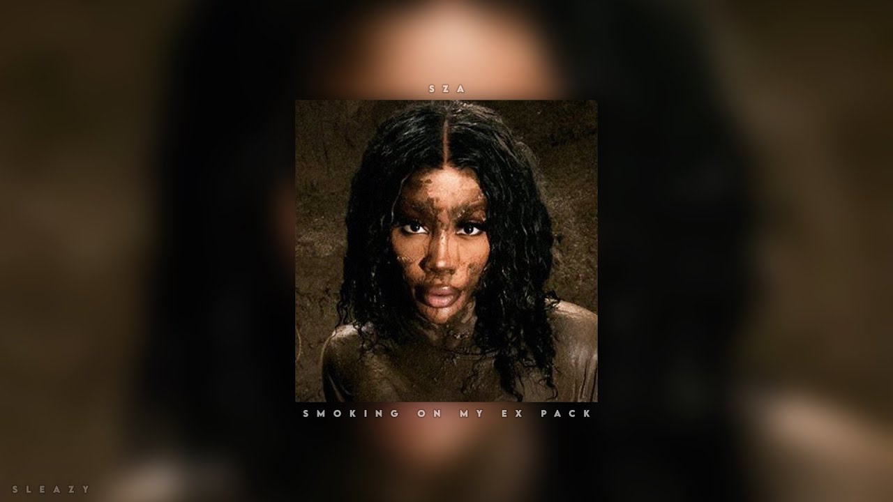 smoking on my ex pack (sped up) - sza - YouTube Music