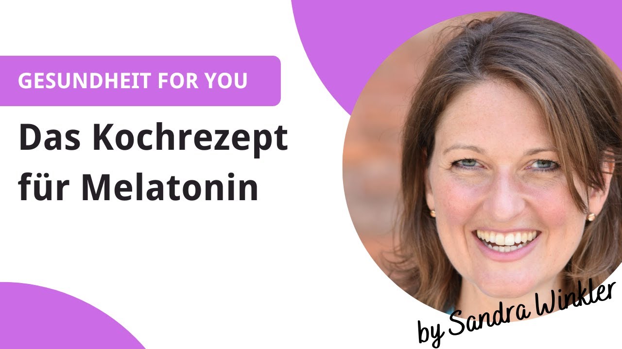 Besser schlafen: so verbesserst Du die körpereigene Melatonin ...