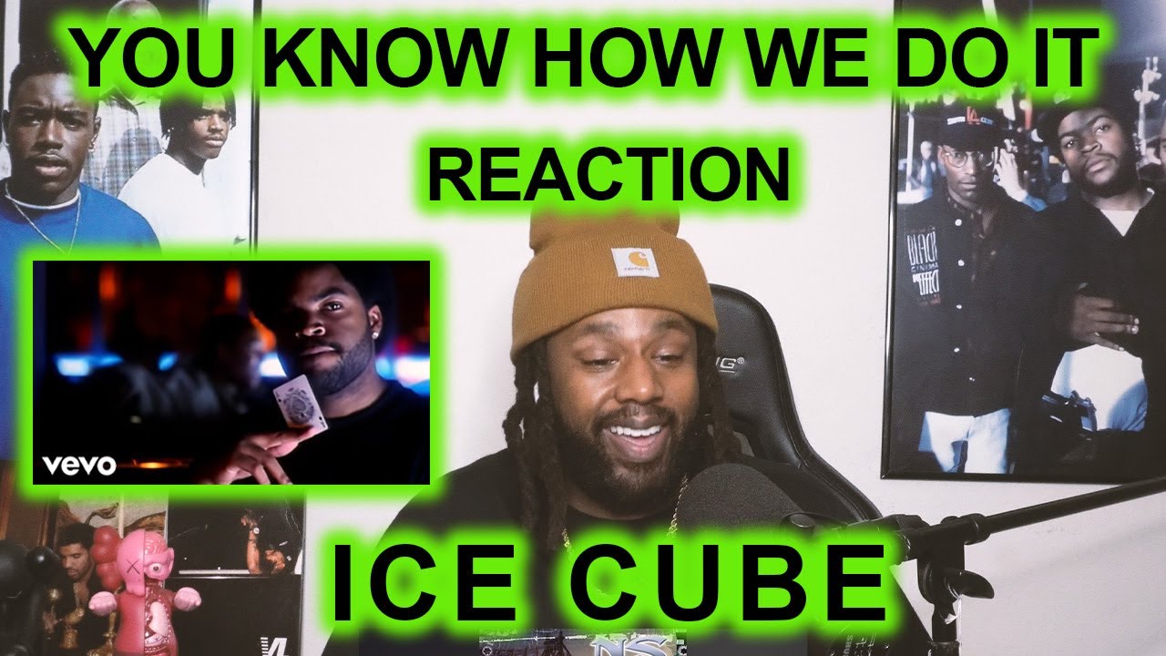 Ice Cube - You Know How We Do It REACTION - YouTube