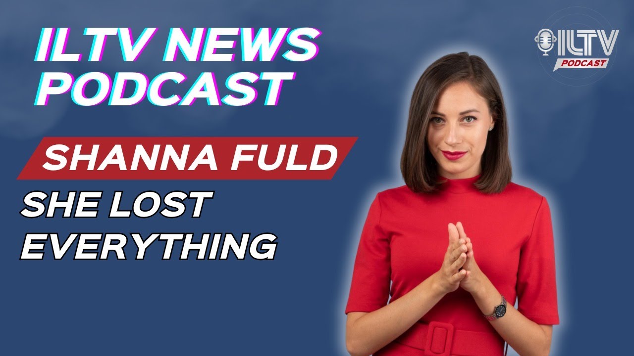 ILTV News Podcast | Everything Was Gone in Seconds: Shanna Fuld’s Story ...