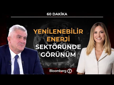 60 Dakika - Yenilenebilir Enerji Sektöründe Görünüm | 25 Aralık 2025