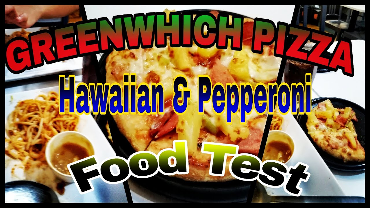 GREENWHICH PIZZA HAWAIAN & PEPPERONI | FOOD TEST | GMALL OF DAVAO ...