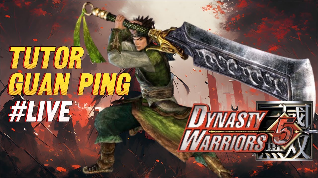 [LIVE] Dynasty Warriors 5 HD Textures - Guan Ping Story - YouTube