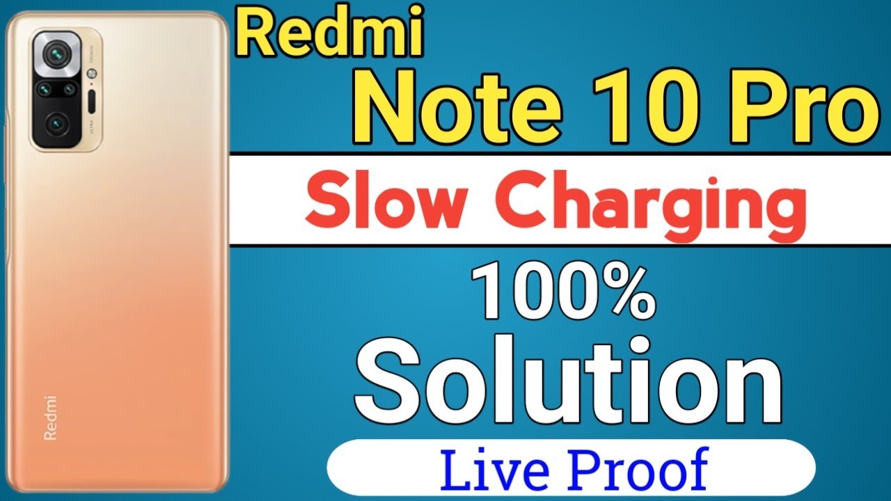 Redmi Note 10 Pro Mobile Not Charging | How To Solve Slow Charging ...