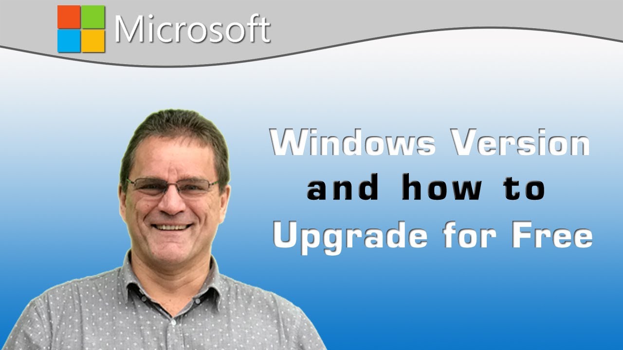 Windows version and how to upgrade - YouTube
