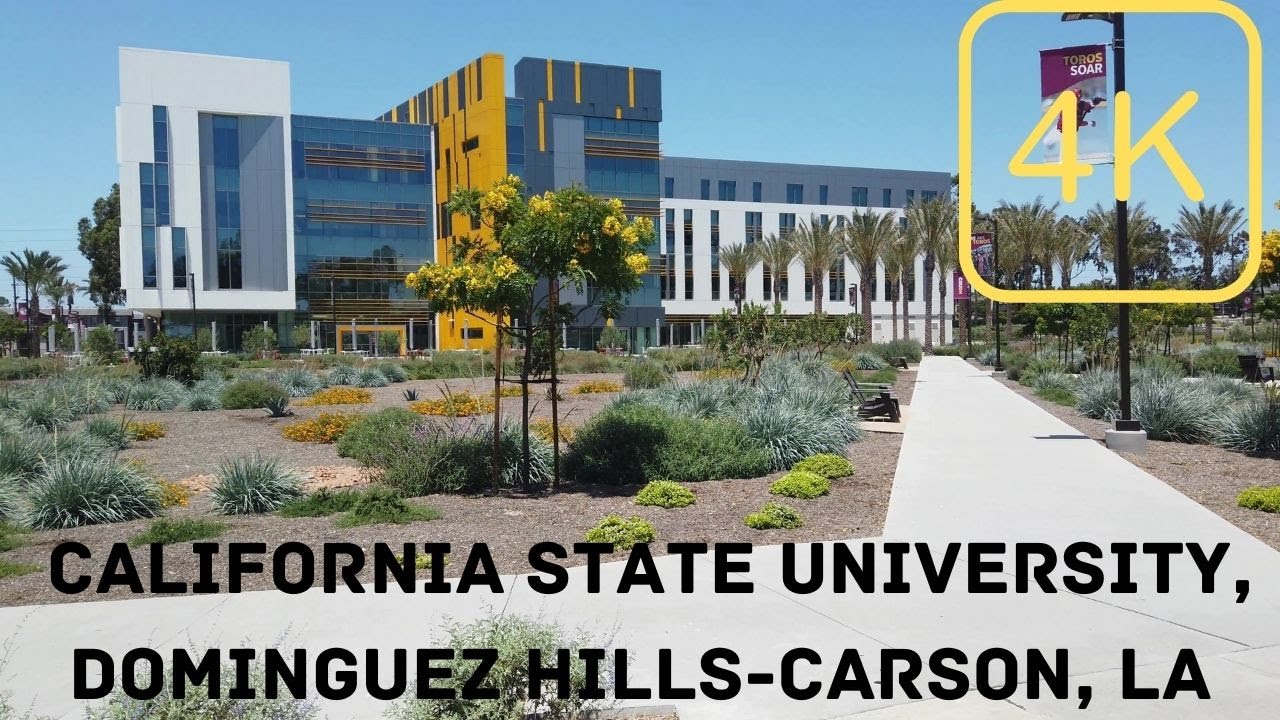 [4K] California State University, Dominguez Hills-Carson, LA - YouTube