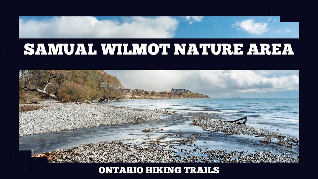 Samuel Wilmot Nature Area The Mouth Of Wilmot Creek - YouTube