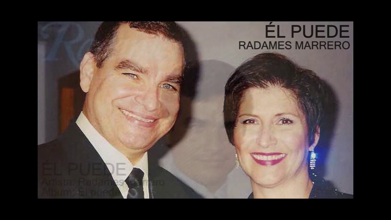 Radames Marrero Él puede - YouTube