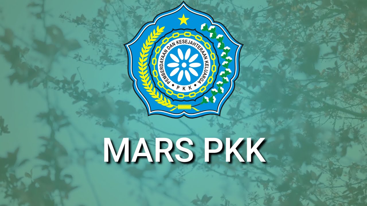 MARS PKK Vokal dan Teks - YouTube