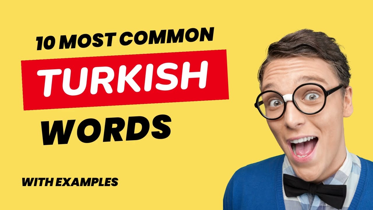 10 most common Turkish words - YouTube
