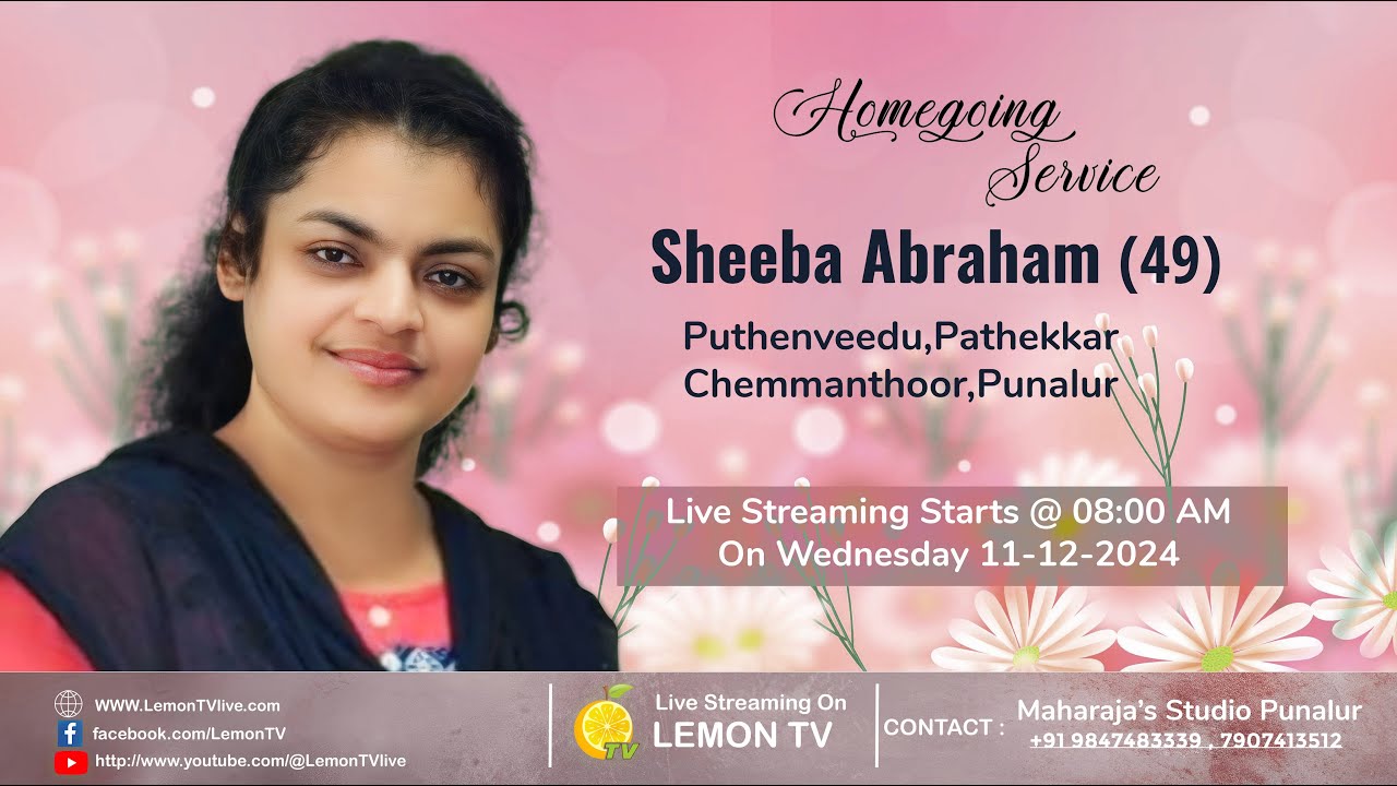 SHEEBA ABRAHAM (49) HOMEGOING LIVE STREAMING ON LEMON TV 7907413512 11/12/2024 | 08:00 AM - YouTube