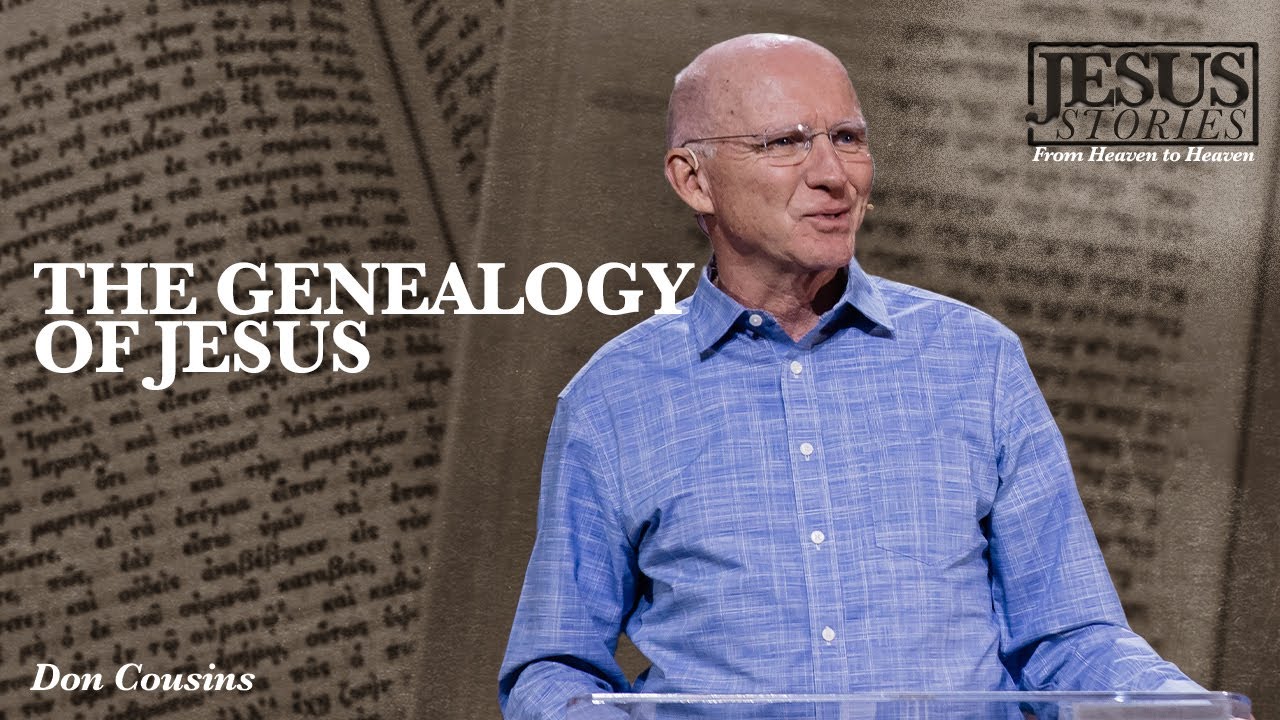 Jesus Stories | The Genealogy of Jesus - Don Cousins - YouTube