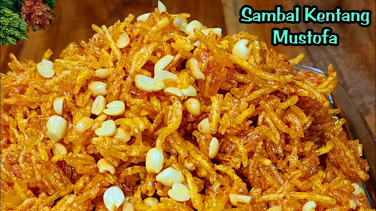 SAMBEL KENTANG MUSTOFA | ENAK RENYAH DAN GURIH - YouTube