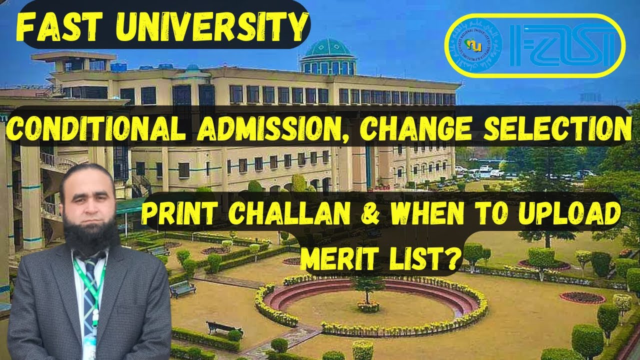 FAST University | Change Selection | Conditional Admission | Print ...