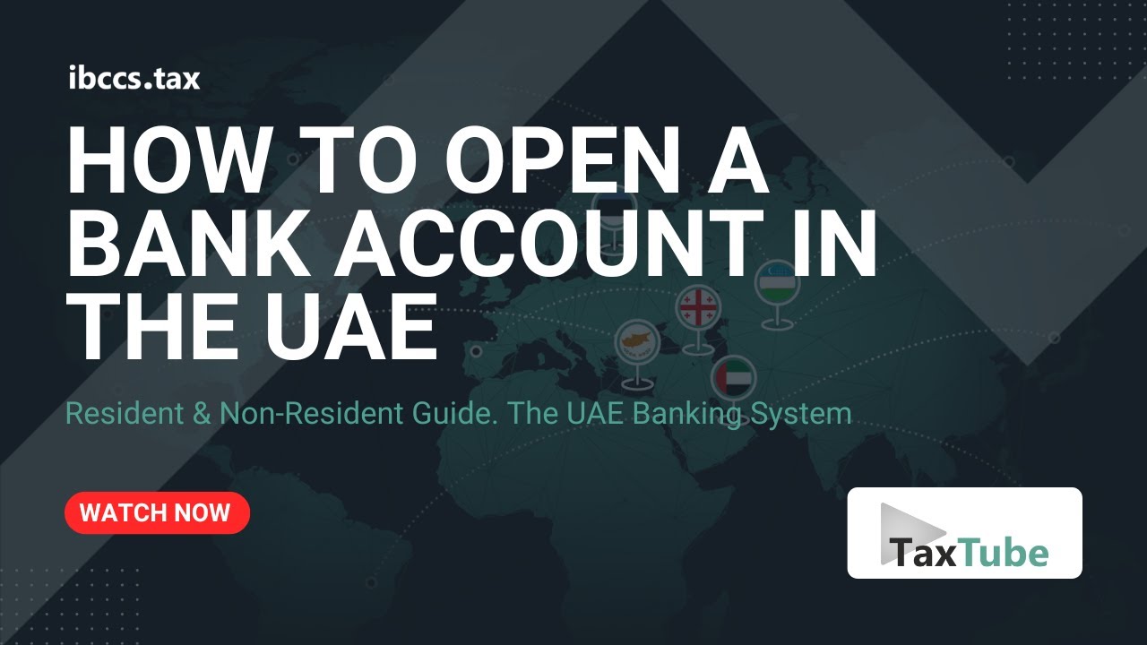 How to Open a Bank Account in the UAE: Resident & Non-Resident Guide ...